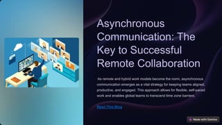 Asynchronous-Communication-The-Key-to-Successful-Remote-Collaboration.pptx