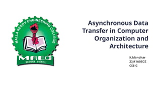 Asynchronous-Data-Transfer-in-Computer-Organization-and-Architecture.pptx