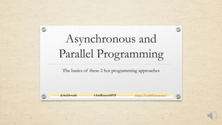 Asynchronous and parallel programming | PPTX