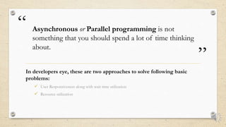 Asynchronous and parallel programming | PPTX