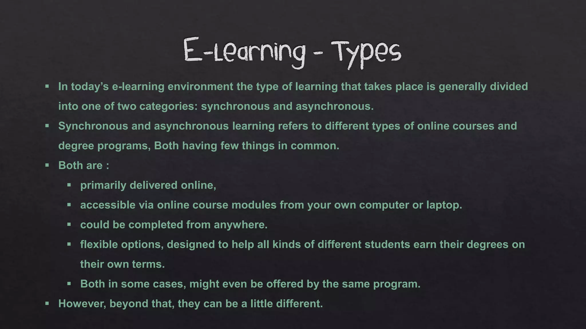 E-Learning and Types of E-Learning (Asynchronous and synchronous e ...