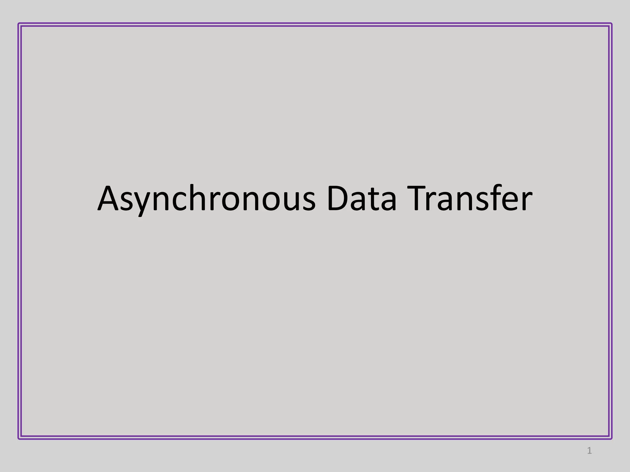 Asynchronous Data Transfer.pptx
