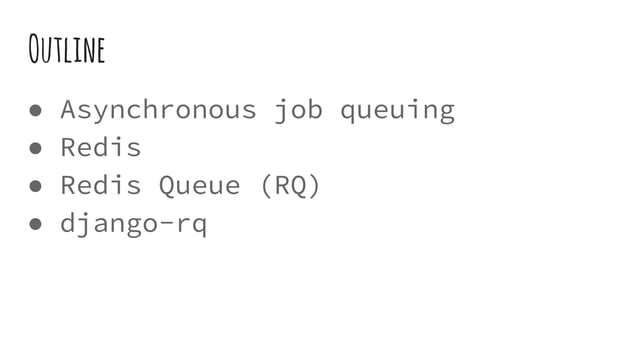 Asynchronous job queues with python-rq | PPT