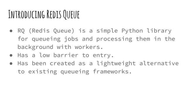 Asynchronous job queues with python-rq | PPT | Free Download