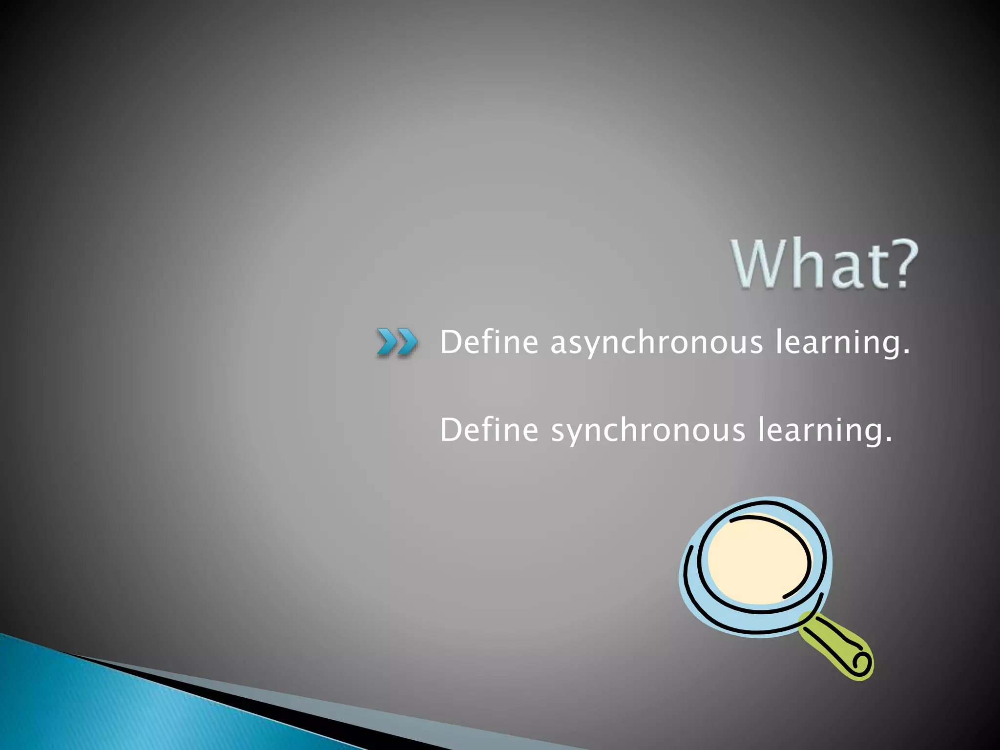 Asynchronous Learning | PPT