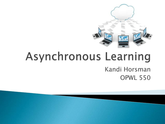 Asynchronous Learning Ppt Free Download