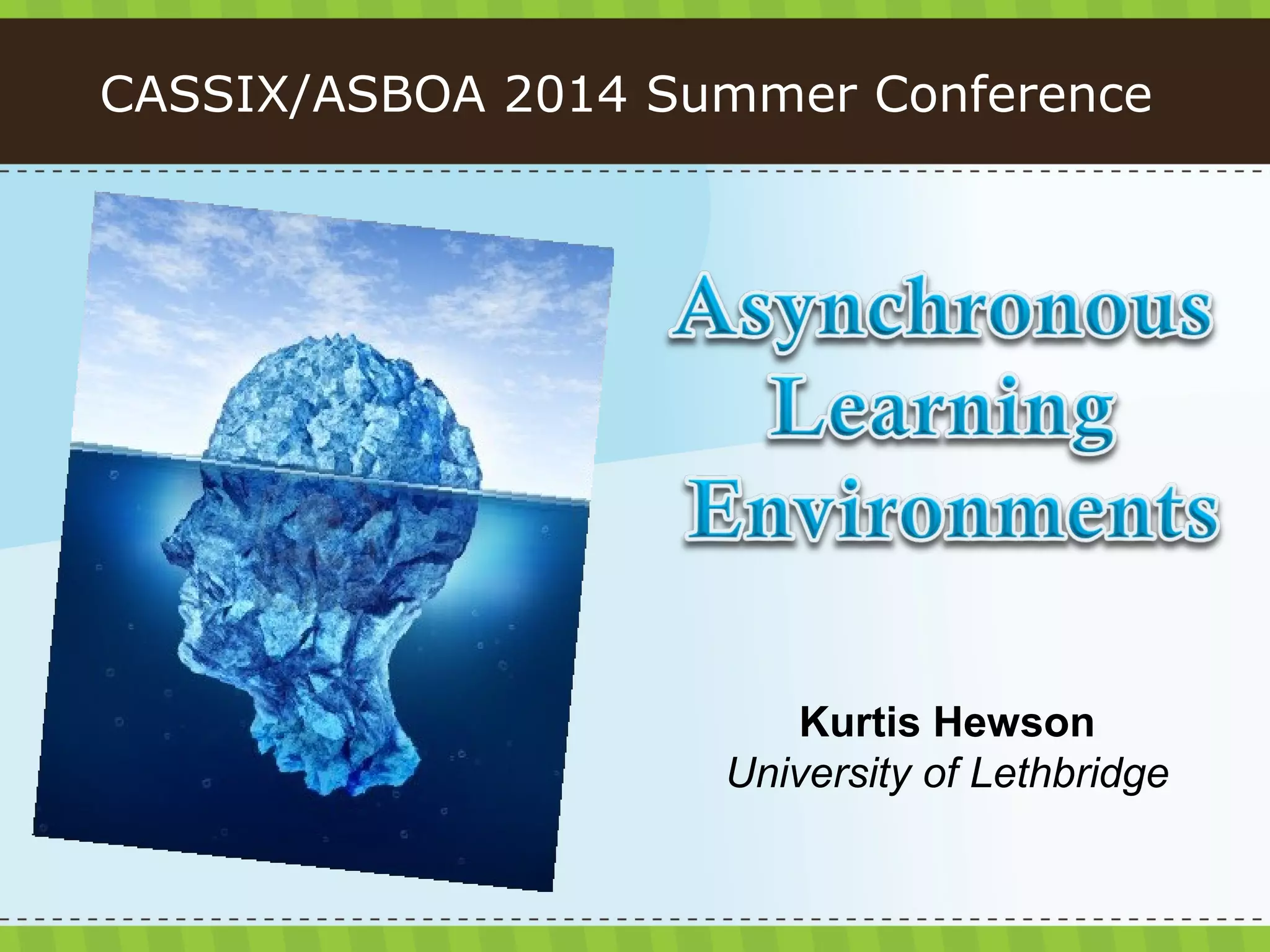 Asynchronous Learning Environments | PPT