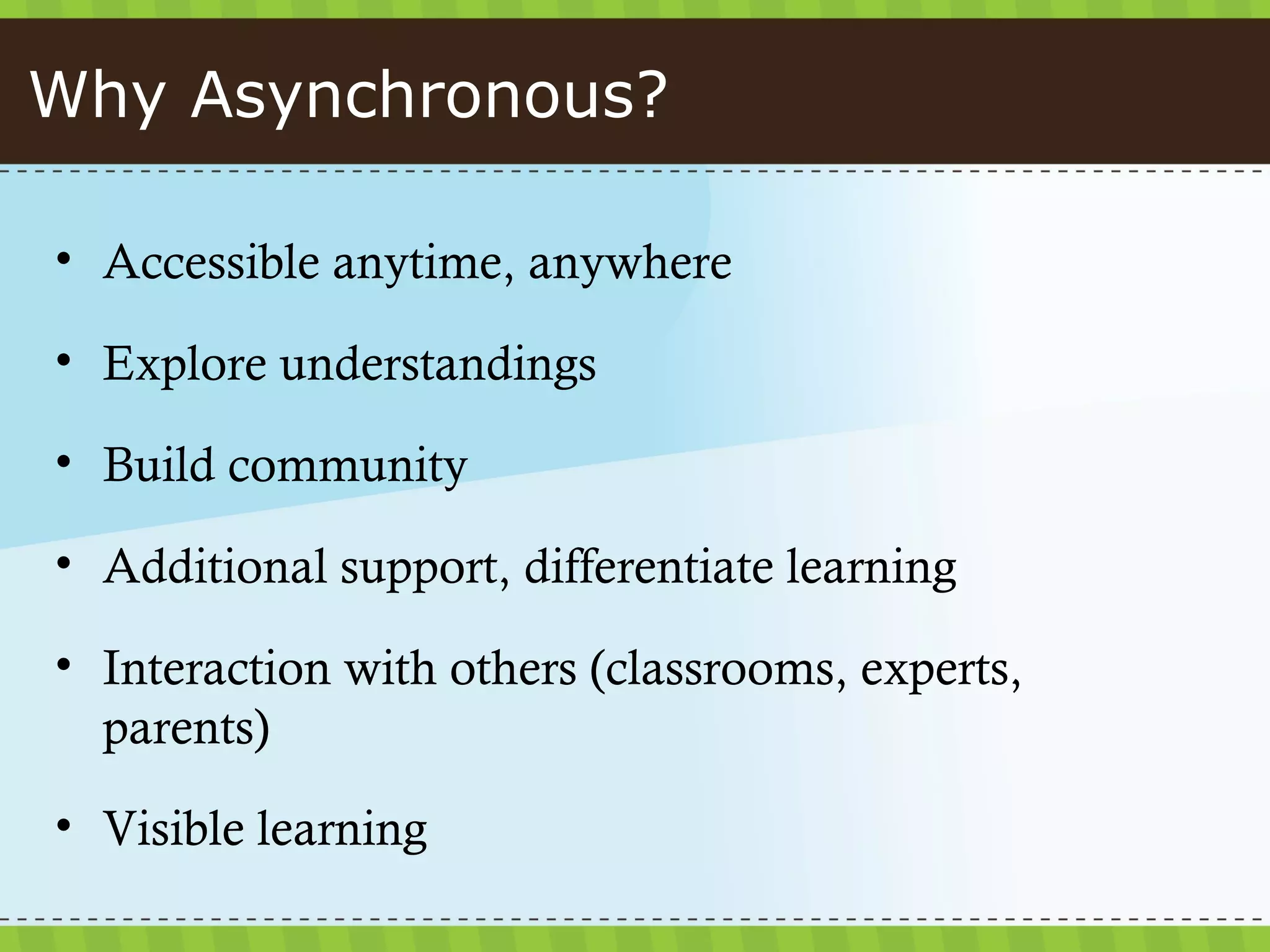 Asynchronous Learning Environments | PPT