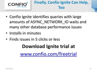SQL Server ASYNC_NETWORK_IO Wait Type Explained | PPT