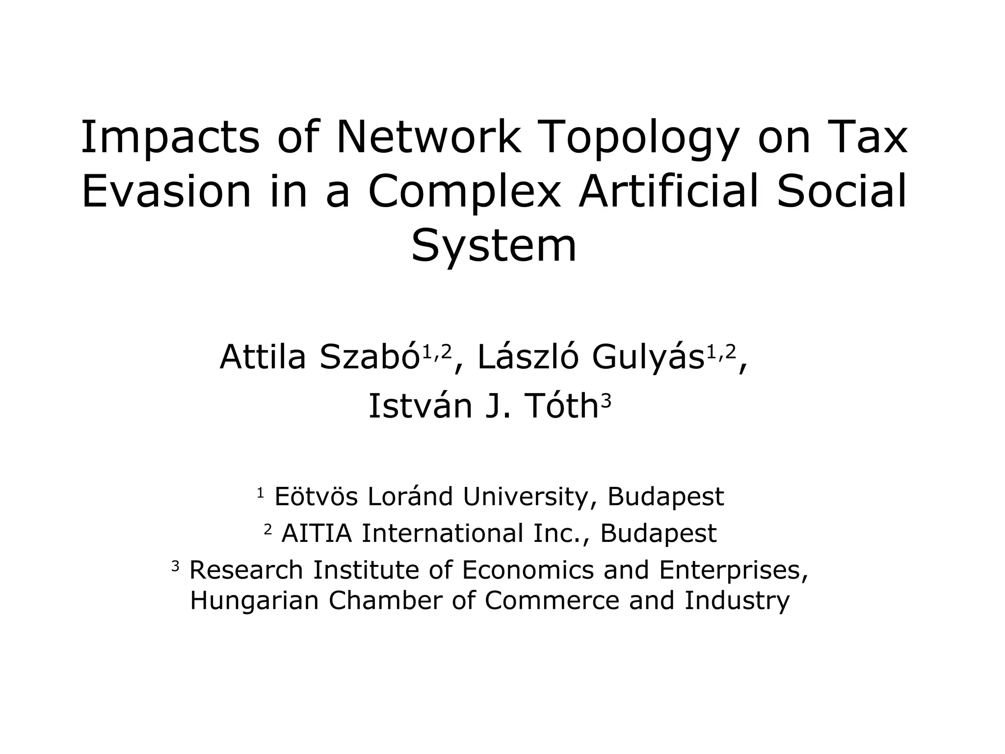 Impacts of Network Topology on Tax Evasion in a Complex Artificial ...