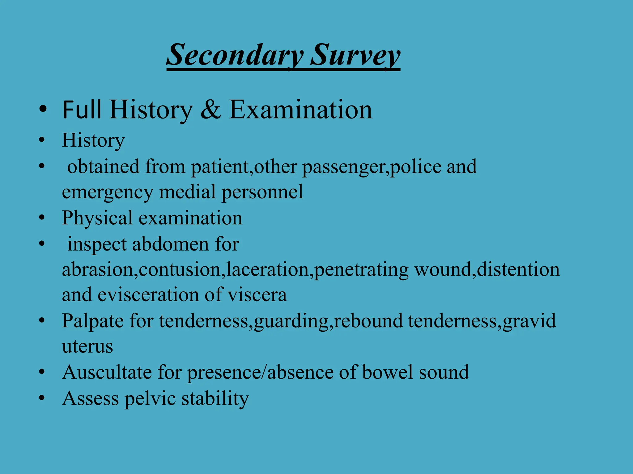 Abdominal trauma and assessment with primary and secondary survey. pptx ...