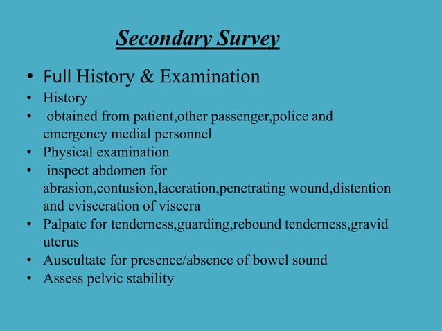 Abdominal trauma and assessment with primary and secondary survey. pptx ...