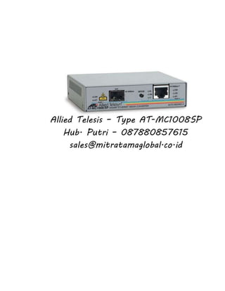 Allied Telesis - Type AT-MC1008/SP | DOCX