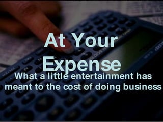 At Your Expense | PPT