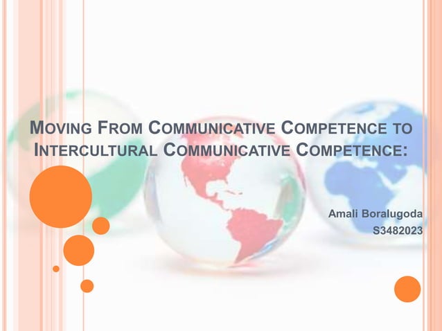 Moving from Communicative Competence towards Intercultural ...