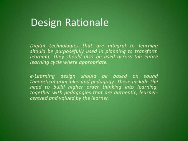 E Learning Design Rationale E Learning Design Rationale