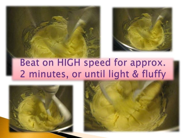 The Creaming Method | PPTX | Desserts and Baking | Food & Drink