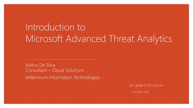 Advanced Threat Analytics - Introduction | PPTX