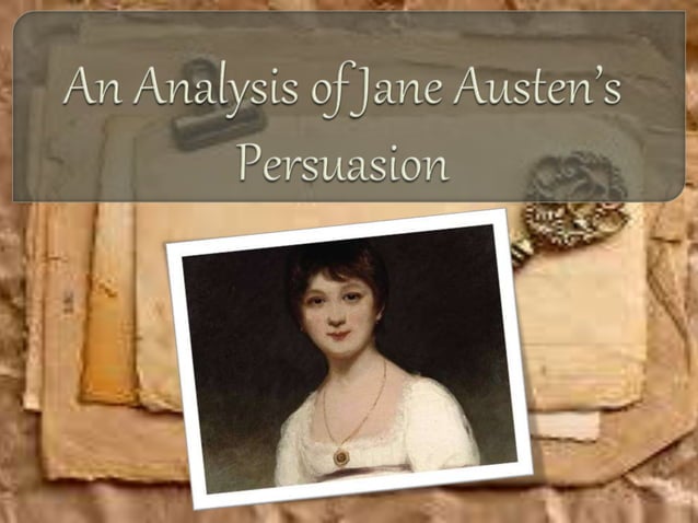 An Analysis of Persuasion by Jane Austen | PPTX