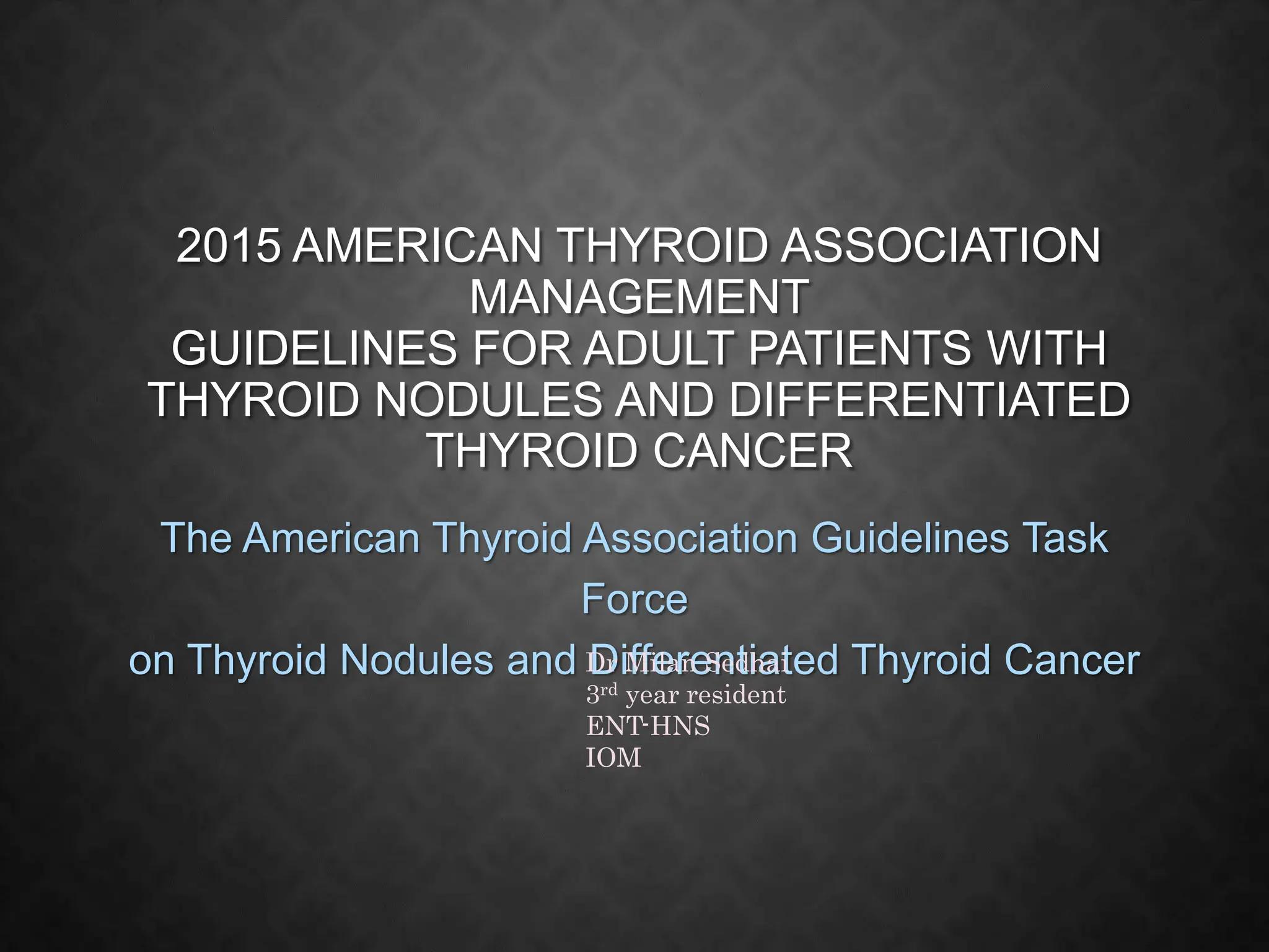 ATA GUIDELINES MANAGEMENT for otolaryngology .pptx