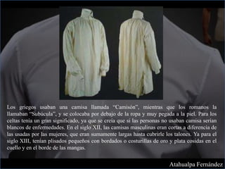 Atahualpa Fernández - Conoce La Evolución de La Camisa a Través de Sus ...