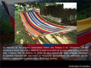 Atahualpa Fernández - Hamacas y Chinchorros Venezolanos | PPTX