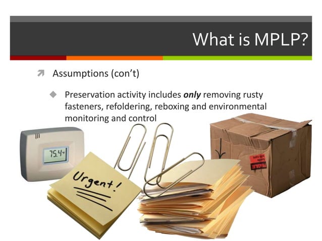 Preservation and MPLP: To protect, preserve and provide access | PPT