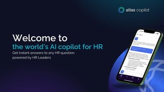 atlas hr copilot world first hr advisory and suppport | PPT