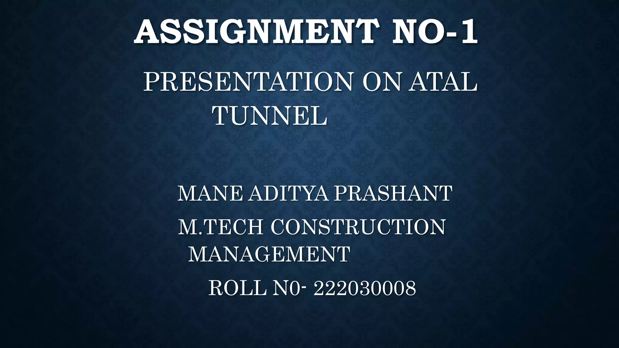 ATAL TUNNEL.pptx