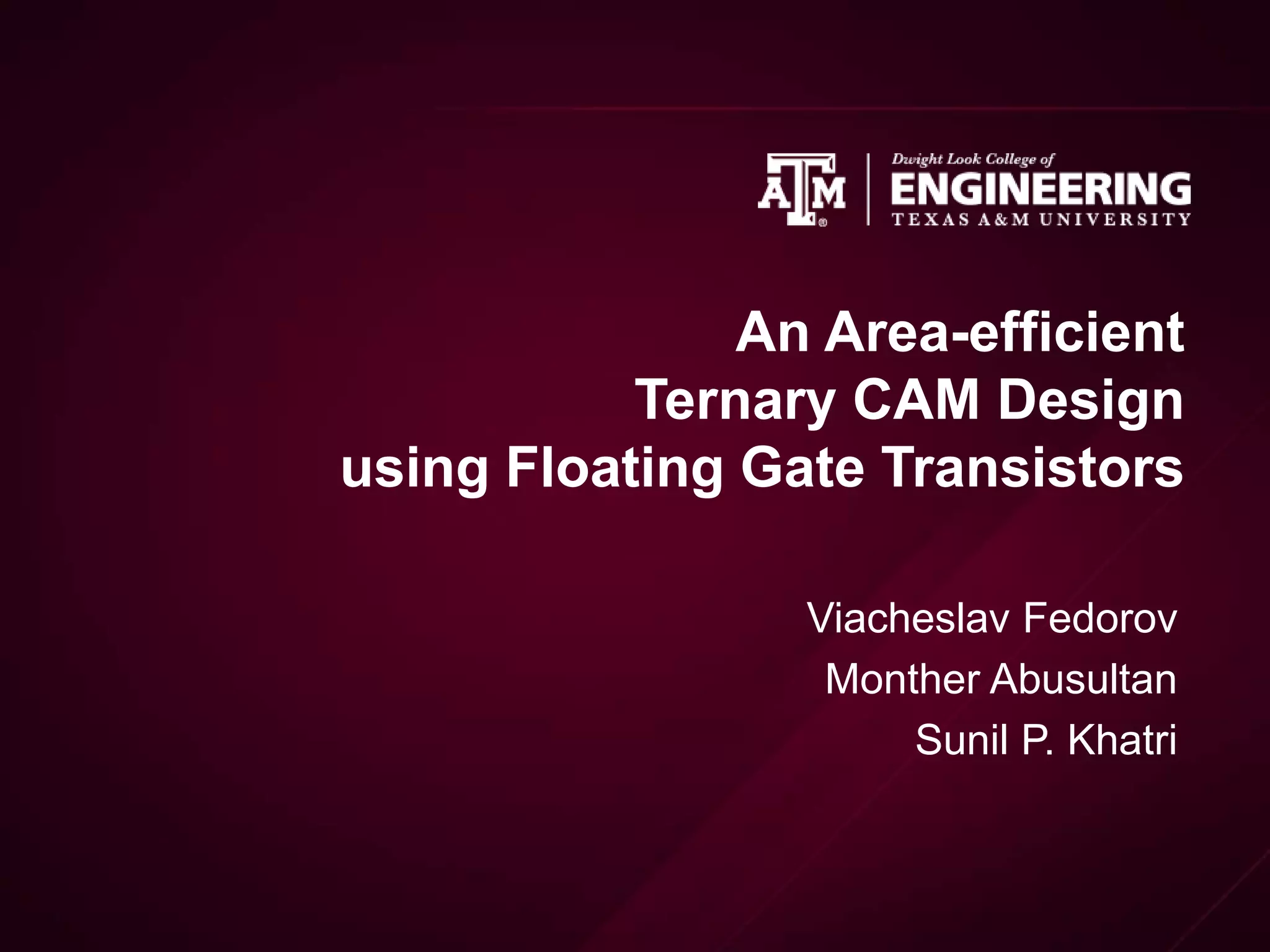 Tcam Design Using Flash Transistors Ppt
