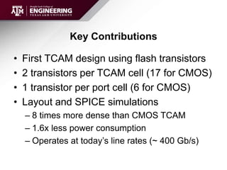 TCAM Design using Flash Transistors | PPTX