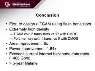 TCAM Design using Flash Transistors | PPTX