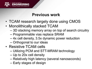 TCAM Design using Flash Transistors | PPTX