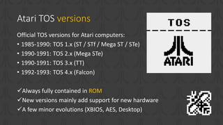Atari ST - History of The OS | PPTX