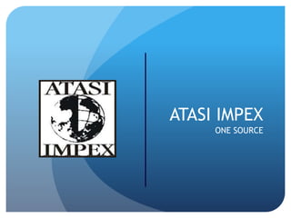 Atasi impex ppt | PPTX