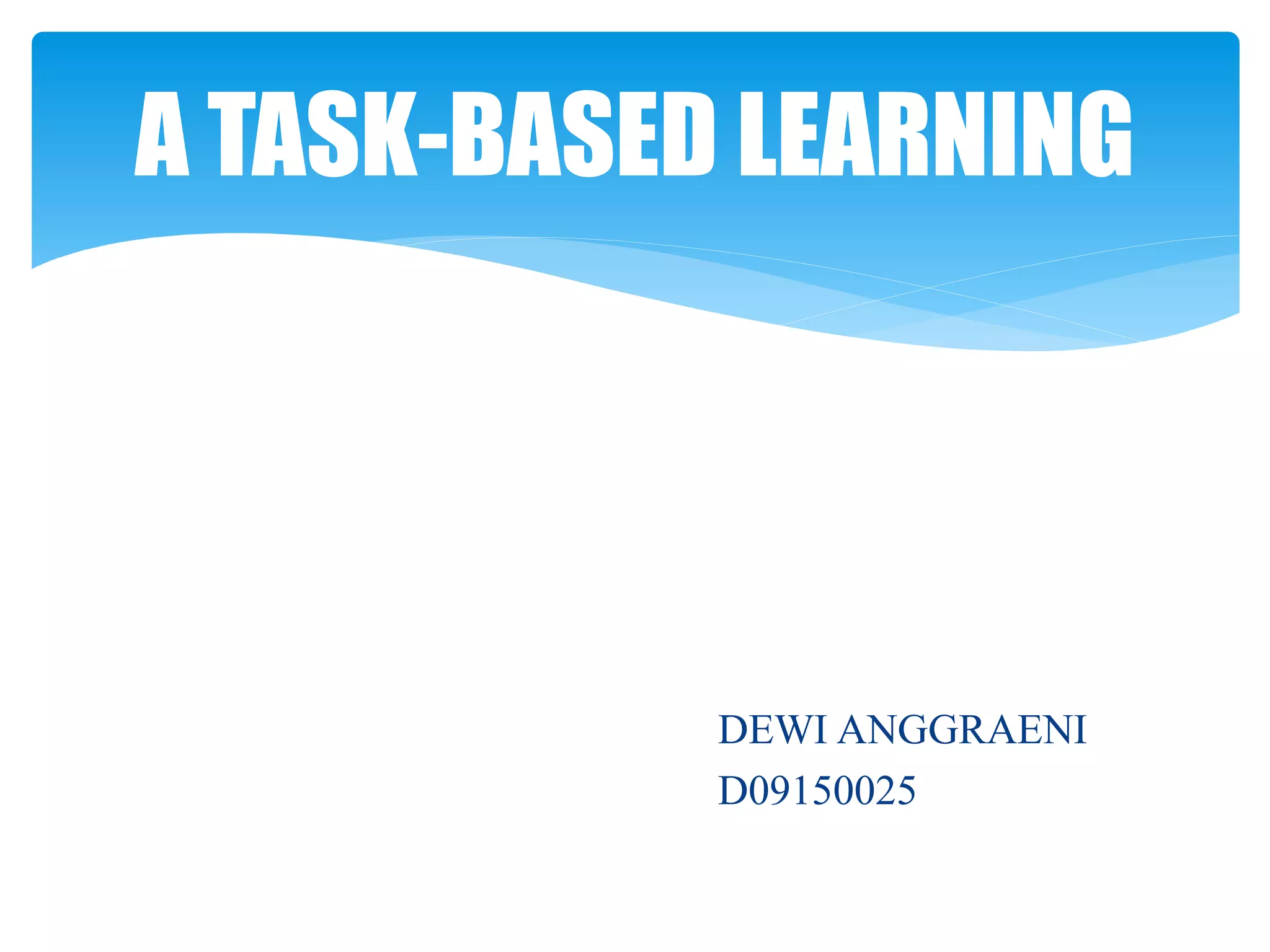 A task based approach | PPTX