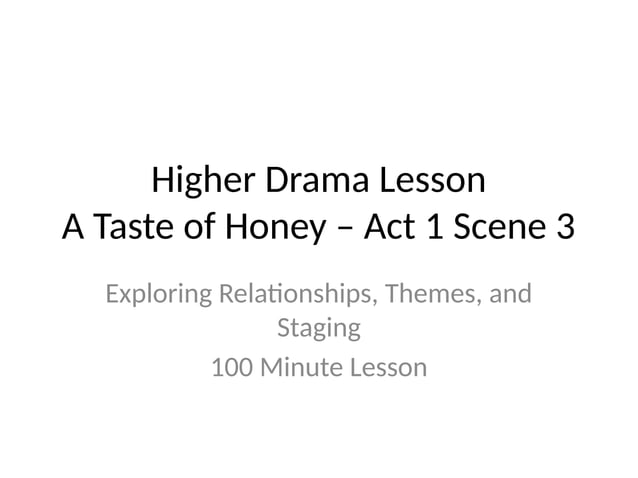 A_Taste_of_Honey_Act1_Scene3_Lesson.pptx