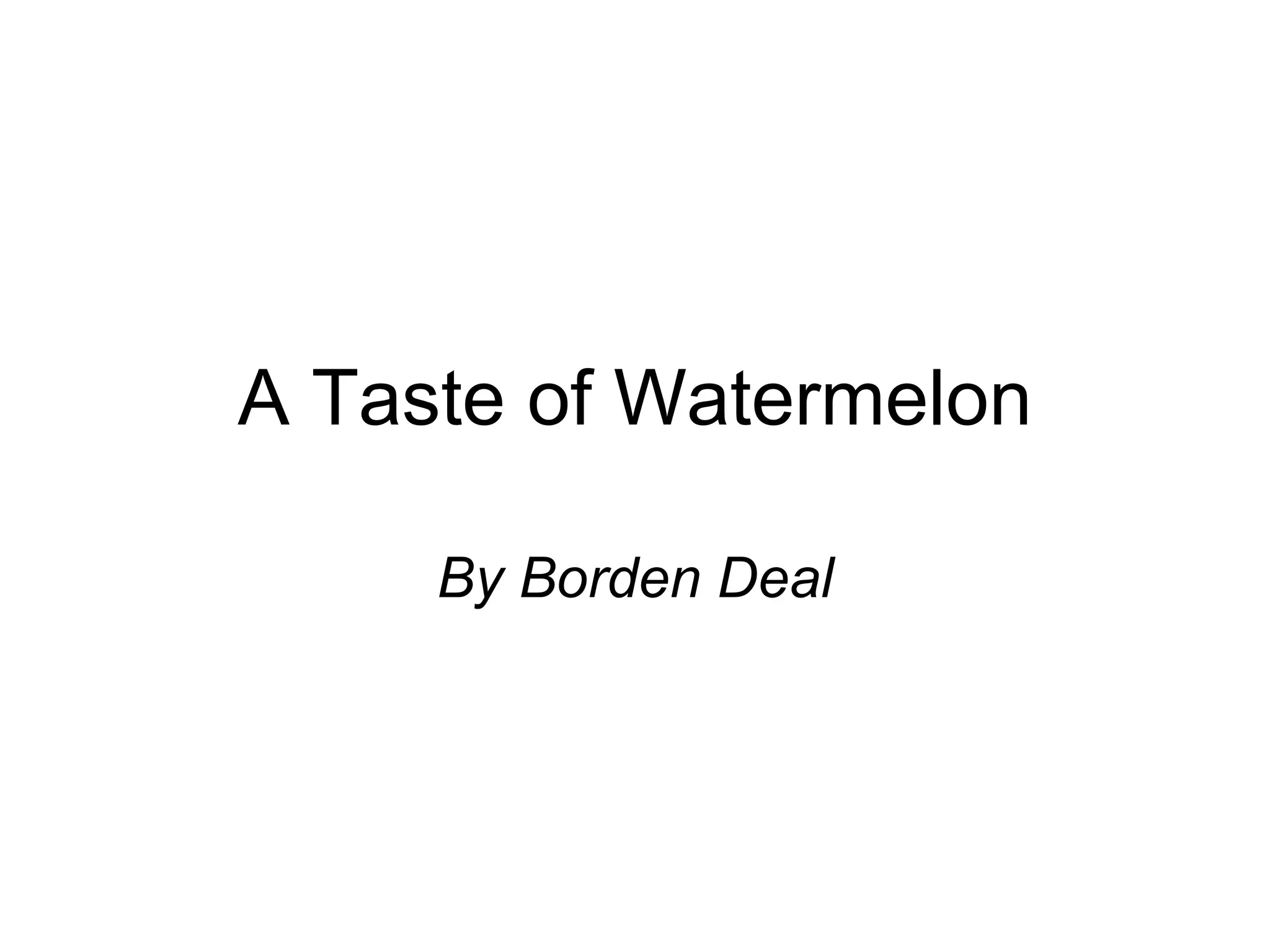 A Taste Of Watermelon | PPT