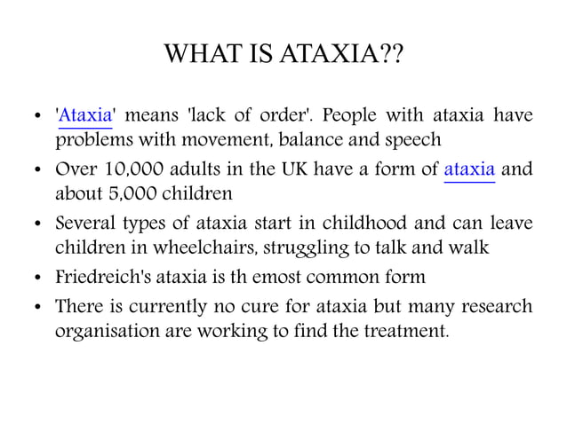Ataxia : causes, symptoms, diagnosis and treatment | PPT