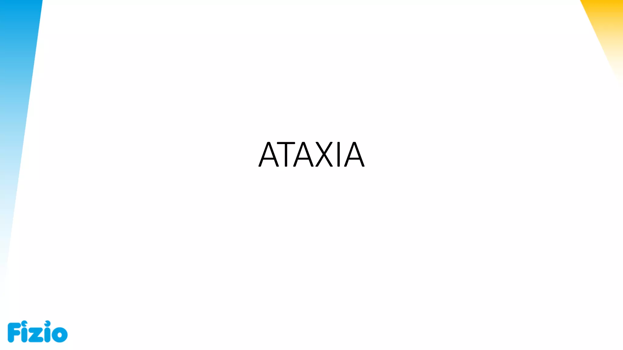 Ataxia | PPTX