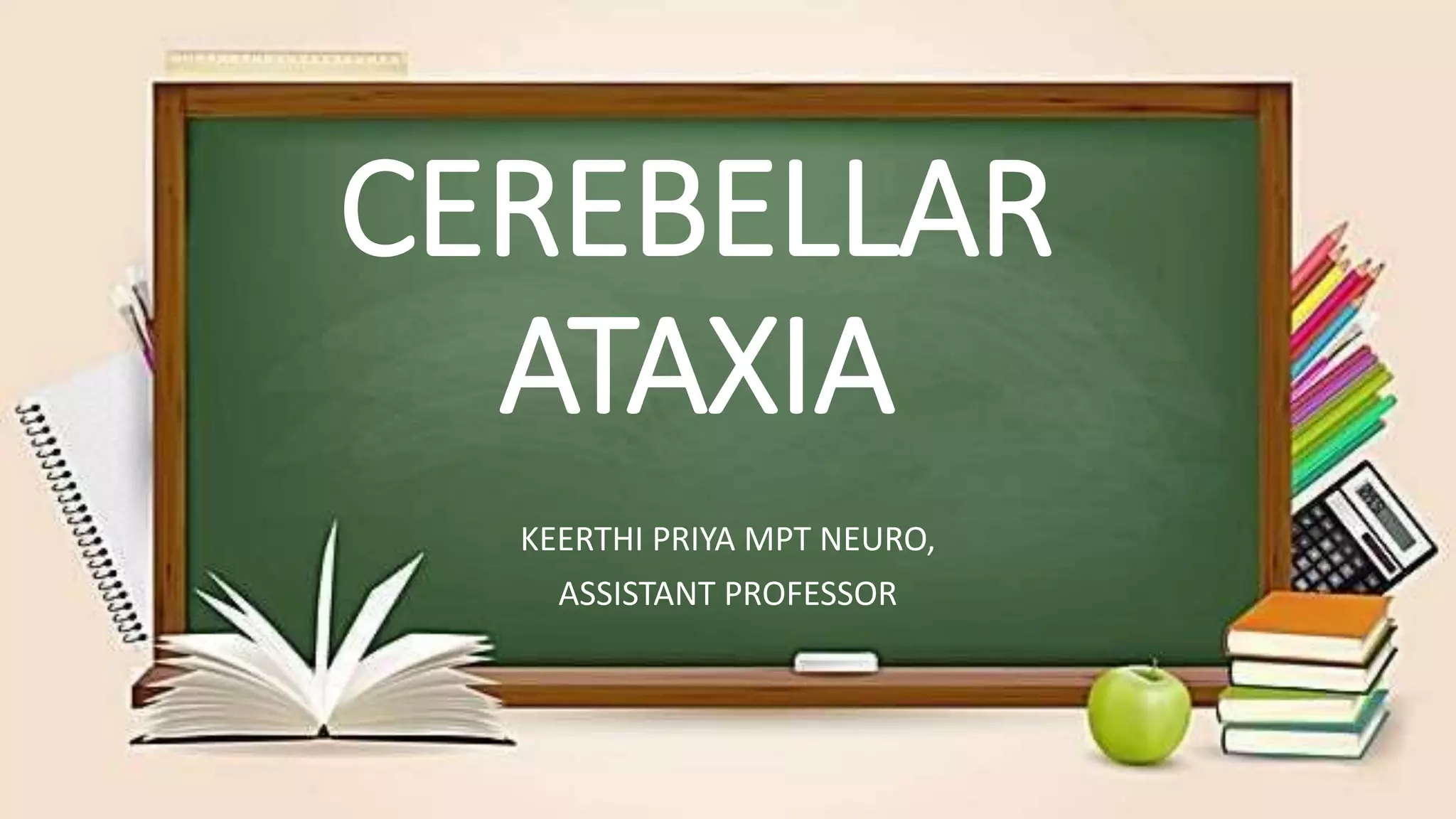 Cerebellar Ataxia | PPTX