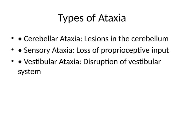 Types of Ataxia_Presentation_Harrison.pptx