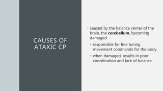 Ataxic Cerebral Palsy | PPTX