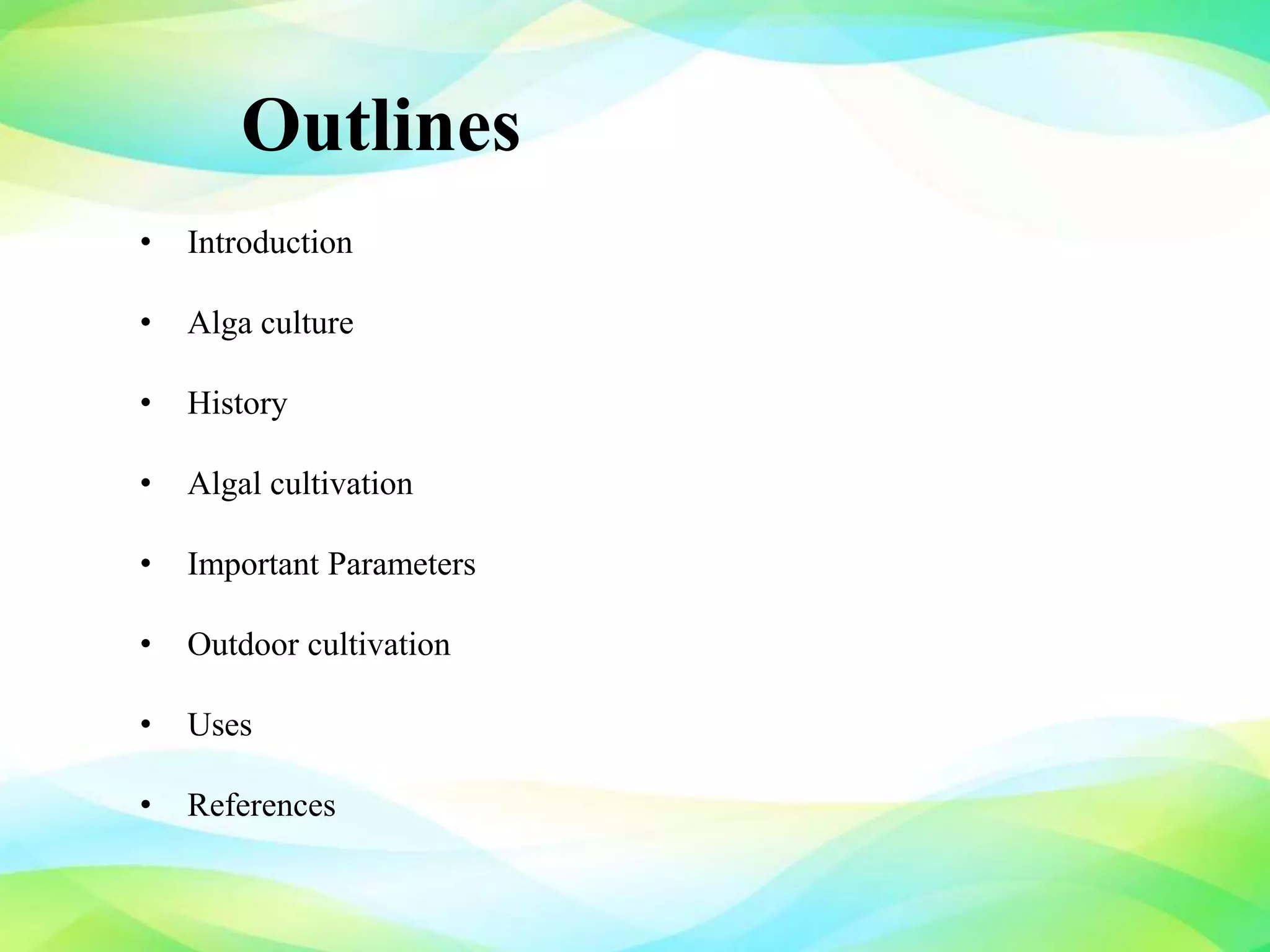 algal cultivation | PPTX