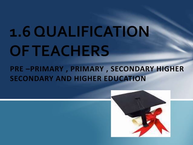 Qualification of Teacher As per NCTE | PPTX | Professional School ...