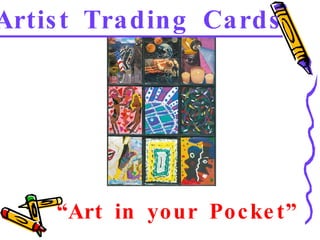 Artist Trading Cards | PPT