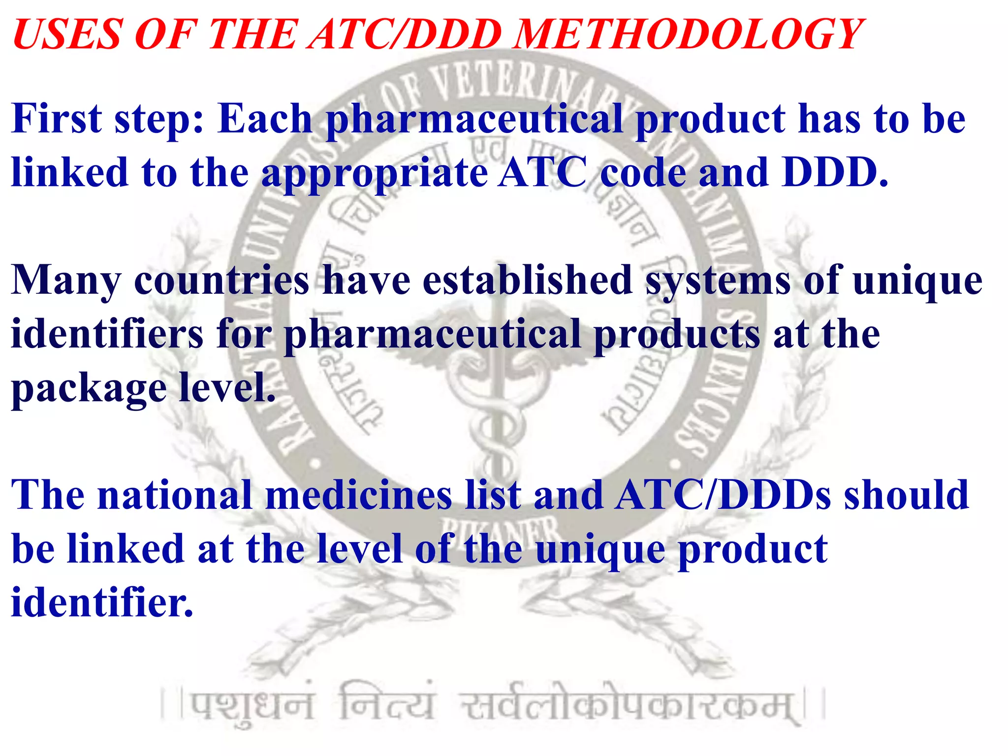 Anatomical Therapeutic Chemical Classification System and Defined Daily ...