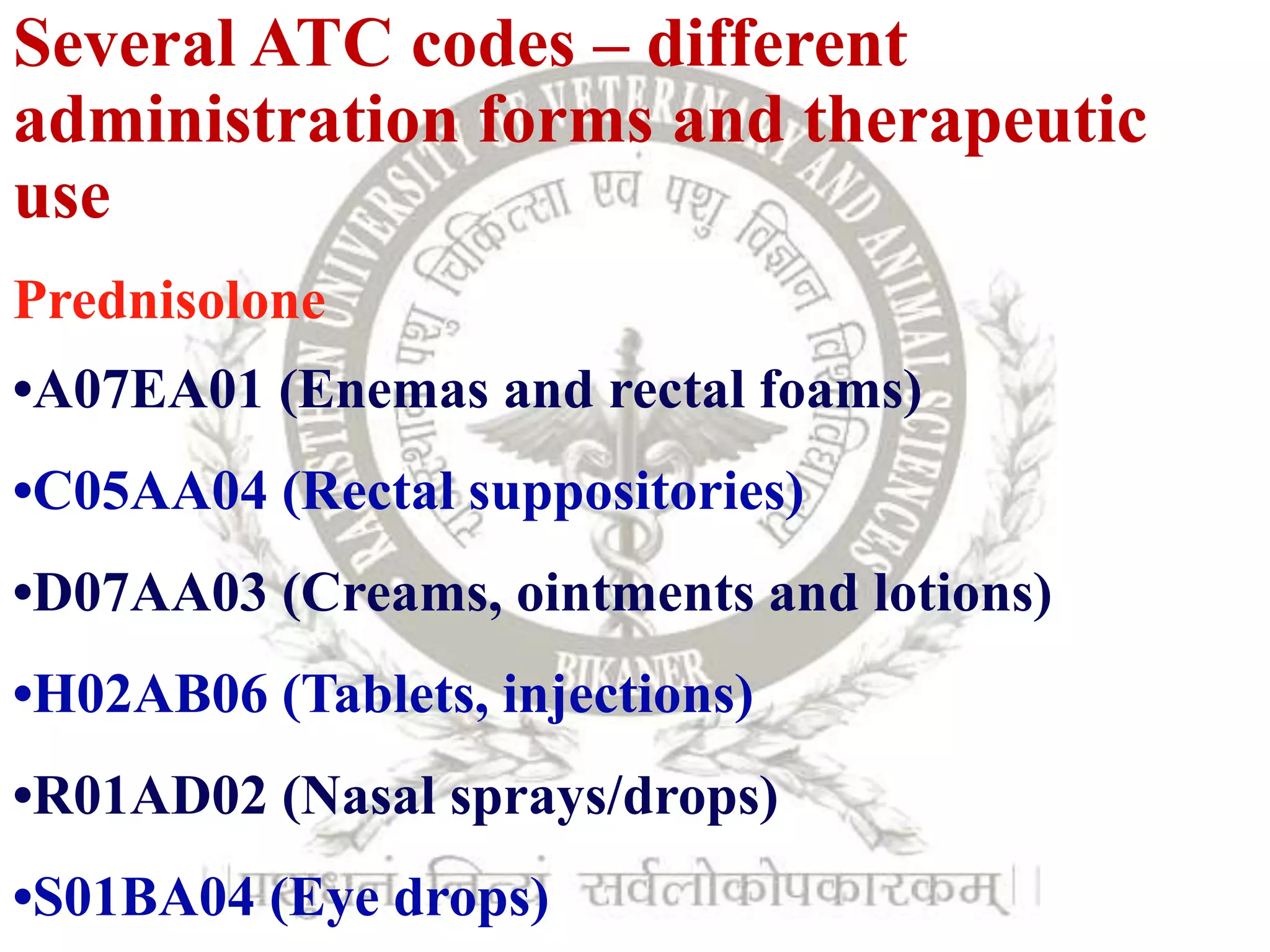 Anatomical Therapeutic Chemical Classification System and Defined Daily ...