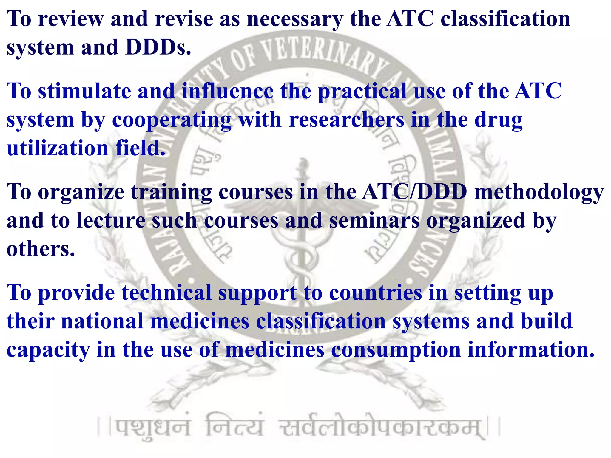 Anatomical Therapeutic Chemical Classification System and Defined Daily ...