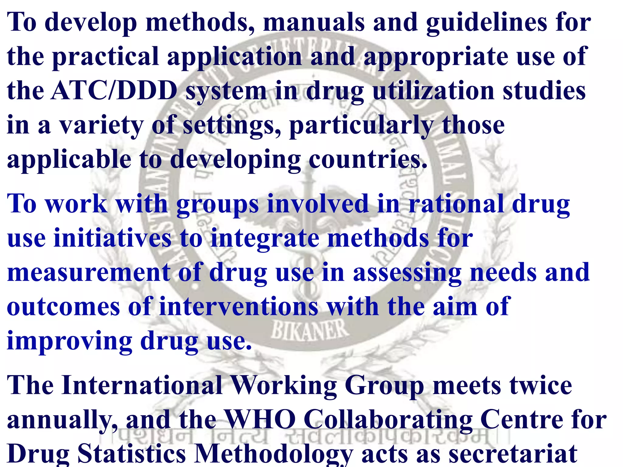 Anatomical Therapeutic Chemical Classification System and Defined Daily ...